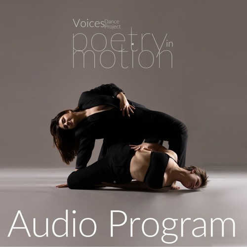 Stream VoicesDanceProject | Listen to Poetry in Motion - Audio Program ...