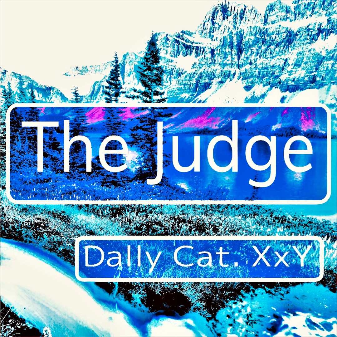 Stream The Judge by Dally Cat.XxY | Listen online for free on SoundCloud