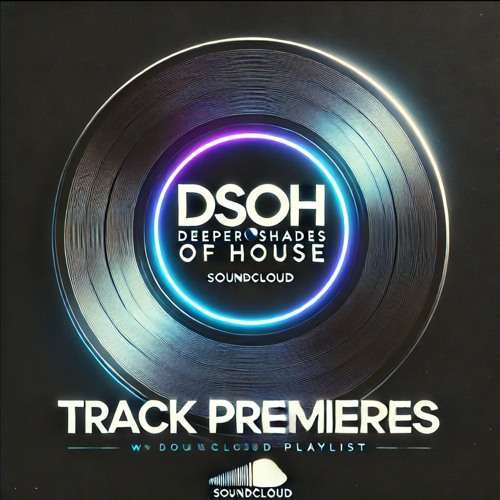Stream deepershades.net | Listen to dsoh.net Deep House Track Premieres ...