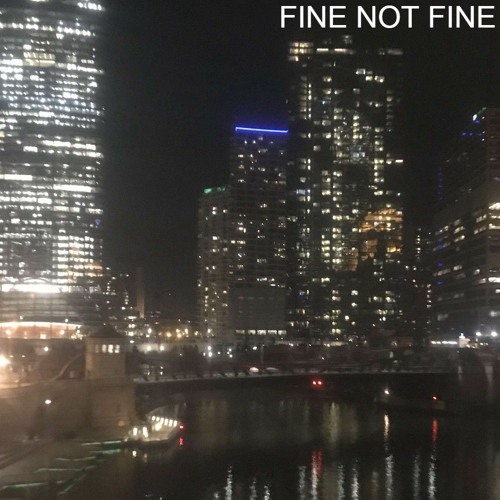 Stream Fine Not Fine (ALT MIX) by New Jack Tha Kid | Listen online for ...