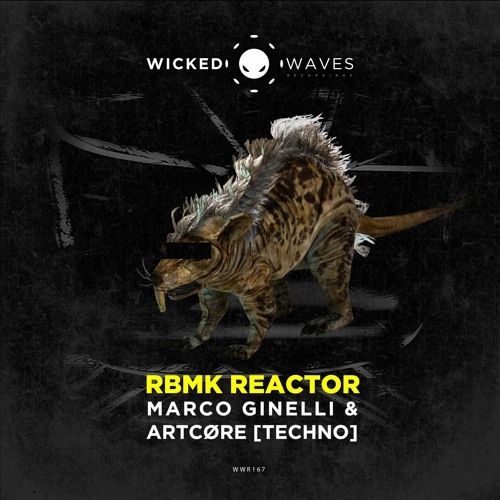 Stream Wicked Waves | Listen to Marco Ginelli, ARTCØRE [TECHNO] - RBMK ...