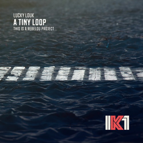 Stream A Tiny Loop by Lucky Louk | Listen online for free on SoundCloud