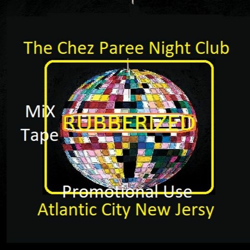 Stream The Chez Paree Night Club Atlantic City New Jersey by Rubbers ...