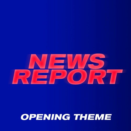 Stream News Report - Opening theme sound intro by Stephen Brellier ...