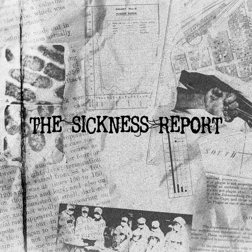 Stream The Sickness Report | Listen to The Sickness Report - Podcast ...