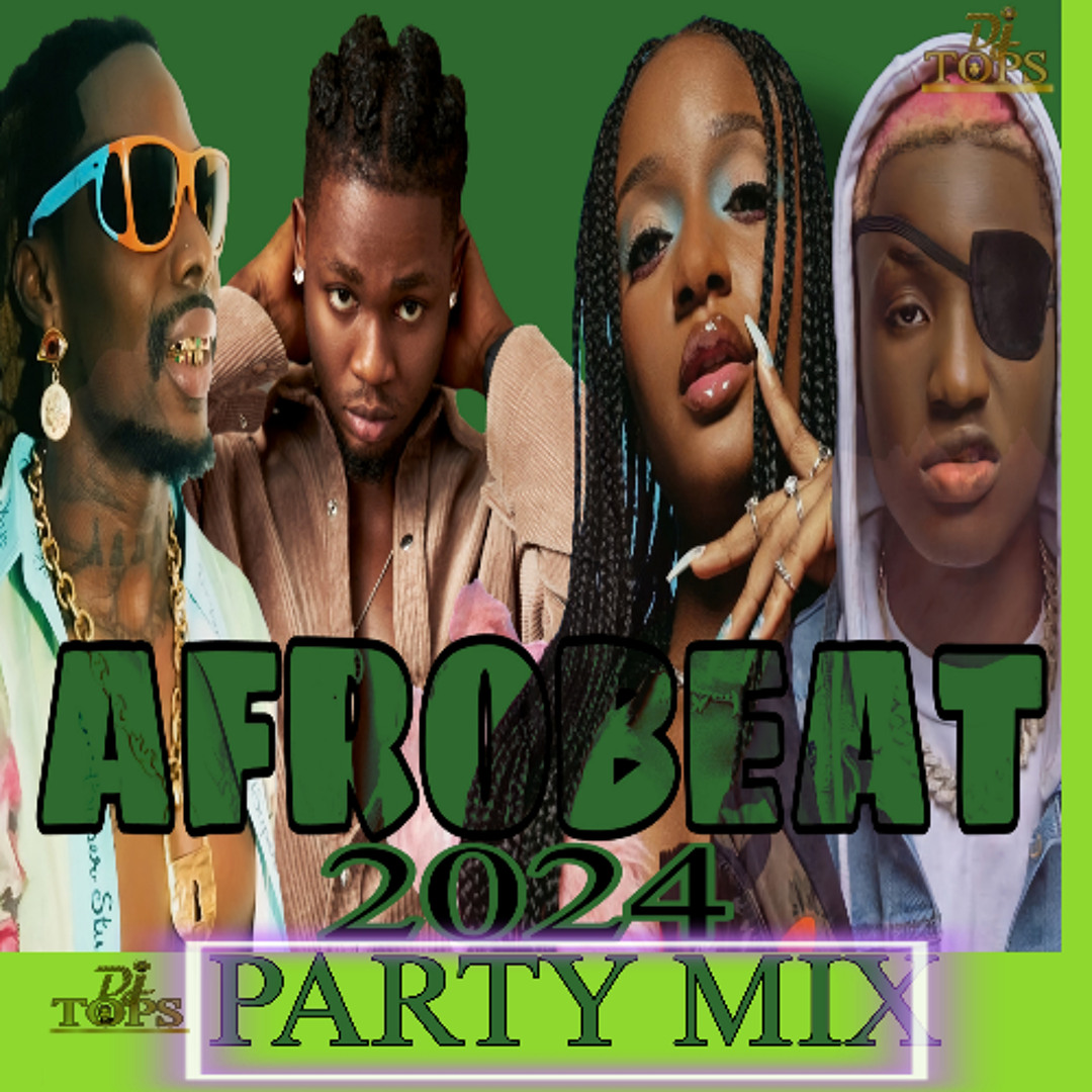 Listen to NEW AFROBEAT 2024 PARTY MIX- BEST OF AFROBEAT , KIZZ DANIEL DAVIDO Asake Fireboy BY DJ ...