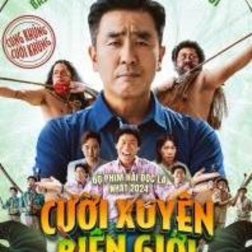 Stream ~+FULL ʜᴅ xem phim Cười Xuyên Biên Giới 2024 Vietsub + Thuyết minh by Filipe Milo ...