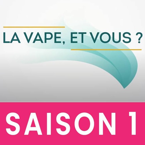 Stream episode La Vape Portraits - La Vape, Et Vous - Top Santé TV by ...