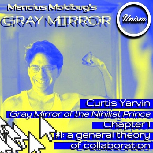 Stream Gray Mirror of the Nihilist Prince | Chapter 1 | Mencius Moldbug ...