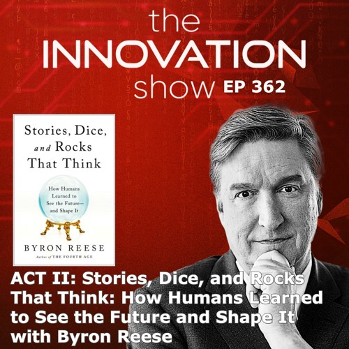 Stream episode Stories, Dice, and Rocks That Think Act II with Byron ...