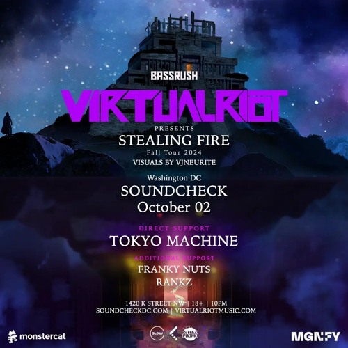 Stream Virtual Riot - Stealing Fire Tour @ Soundcheck, Washington D.C ...