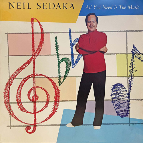 Stream All You Need Is The Music by Neil Sedaka | Listen online for ...