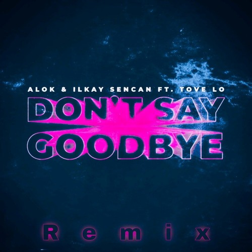 Stream Don't Say Goodbye (REMIX) by MELON HOLSS | Listen online for ...