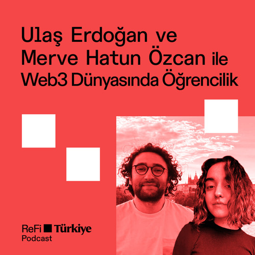Stream Ulaş Erdoğan ve Merve Hatun Özcan ile Web 3 Dünyasında ...