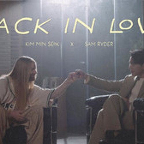 Stream RitmoVibrante | Listen to Back In Love Kim Min Seok Sam Ryder ...