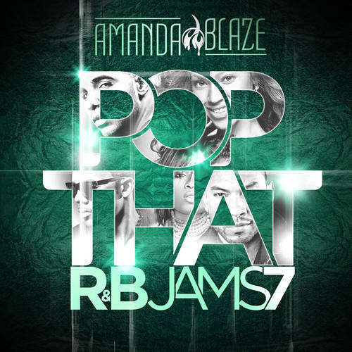 Stream DJ Amanda Blaze - Pop That R&B Jams Vol. 7 R&B MIXTAPE by ...