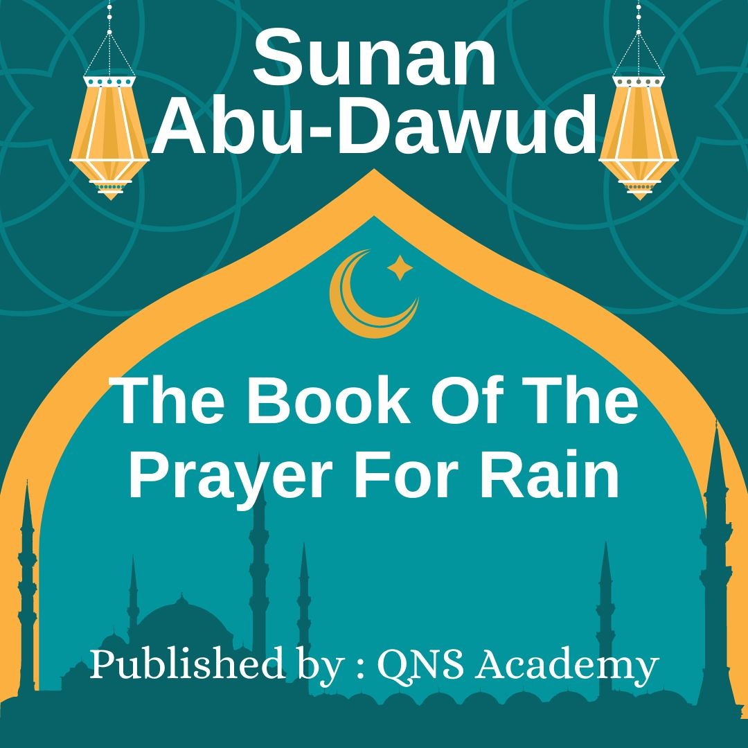 Stream Sunan Abu Dawud Book 3 Prayer For Rain Hadith 1161-1197 Of 5274 ...