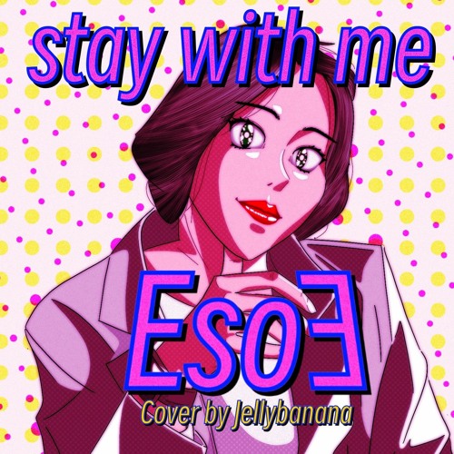 Stream 내가 이 노래를 부르는 이유 Stay with me - Miki Matsubara (한국어커버) Song by ...