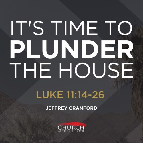 Stream It's Time to Plunder the House by Church at the Red Door ...