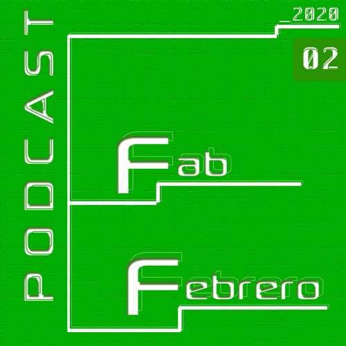 Stream FAB - Podcast_febrero 2020 by We.Records | Listen online for ...