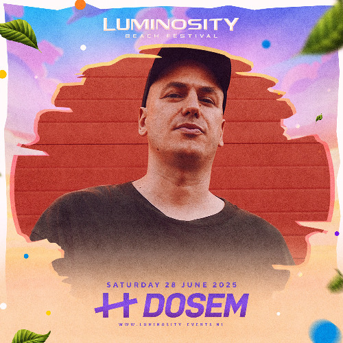 Dosem @ Mainstage Beach, Luminosity Beach Festival, Netherlands 2025-06-28