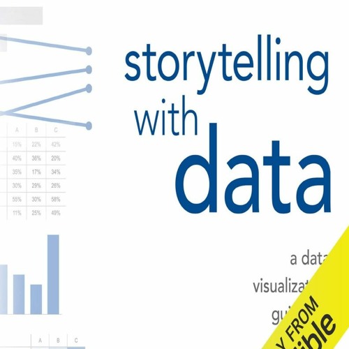 Stream episode download Storytelling with Data: A Data Visualization ...