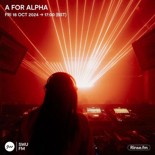 Stream A For Alpha - 18 October 2024 by SWU.FM | Listen online for free ...