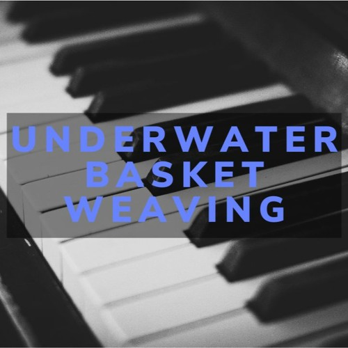 Stream Underwater Basket Weaving by Sam Diggity | Listen online for ...