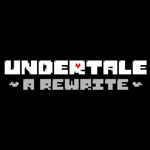 Stream UNDERTALE: A REWRITE | Listen to [UNDERTALE: A REWRITE] FULL OST ...