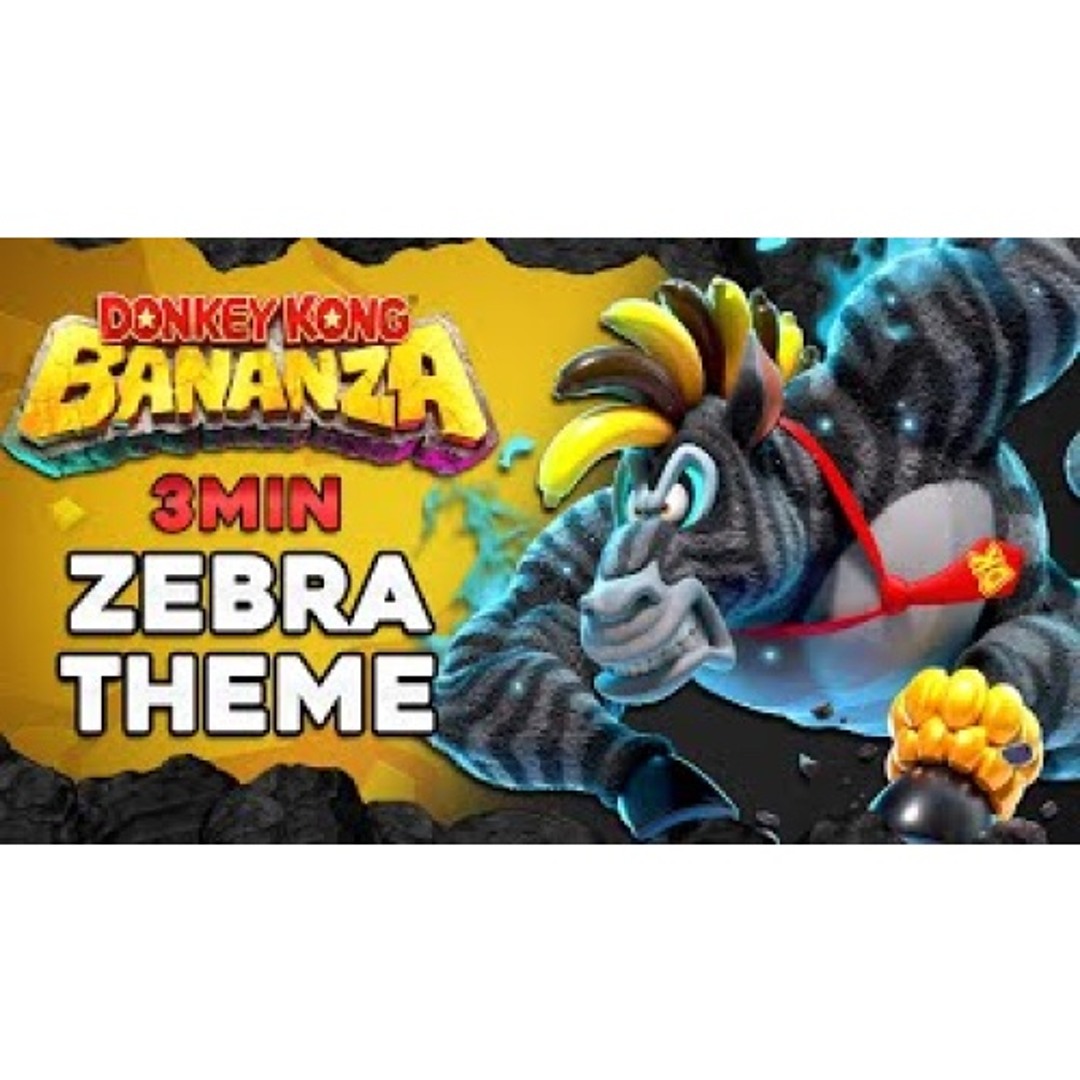 Stream Full Zebra Bananza Theme [HQ] - Donkey Kong Bananza OST by ...