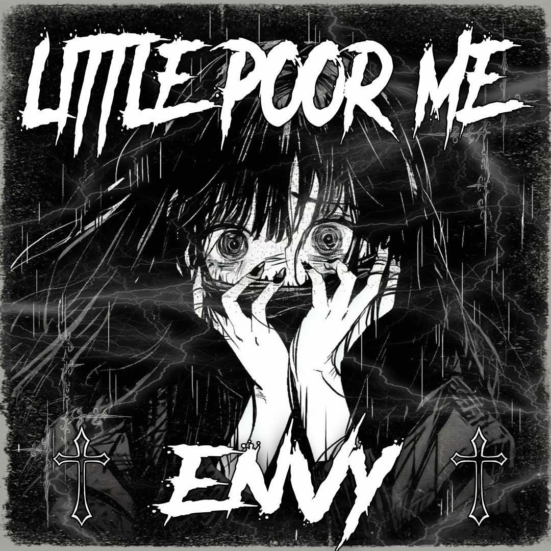 Stream Envy - Little Poor Me (2024 Rework) by Envy | Listen online for ...