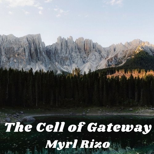 Stream The Cell Of Gateway by Myrl Rizo | Listen online for free on ...