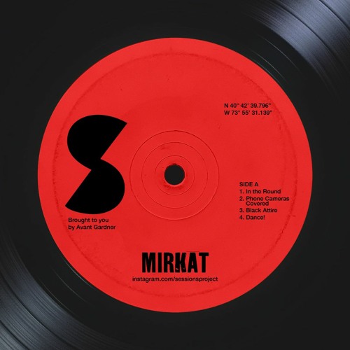 Stream SESSIONS | Listen to MIRKAT playlist online for free on SoundCloud