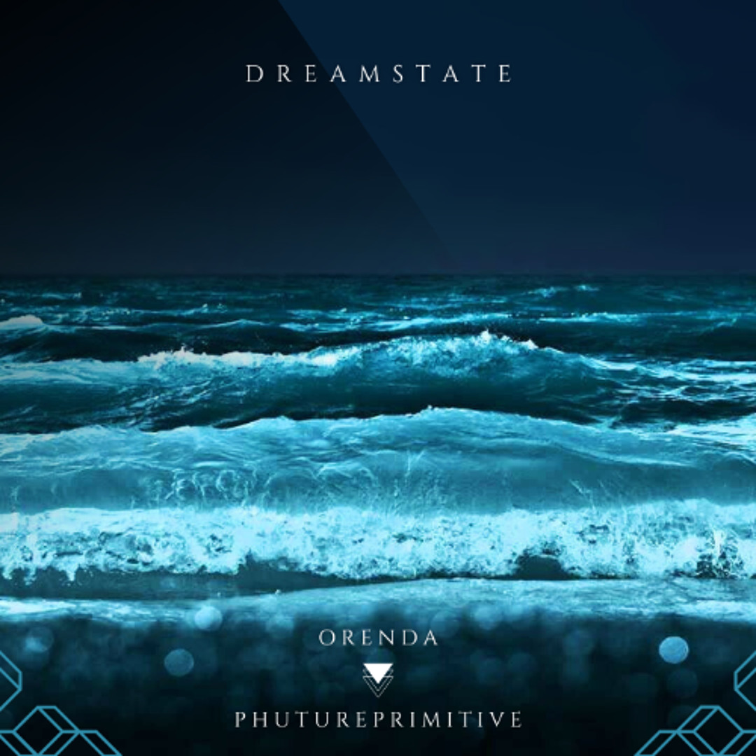 Stream Orenda, Phutureprimitive - Dreamstate by Orenda | Listen online ...