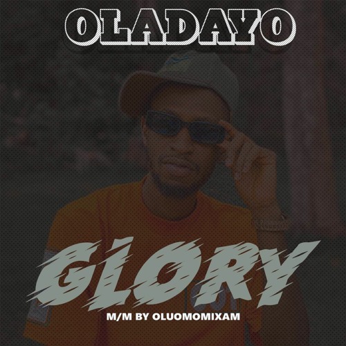 Stream Oladayo - Glory by Freeme Music | Listen online for free on SoundCloud