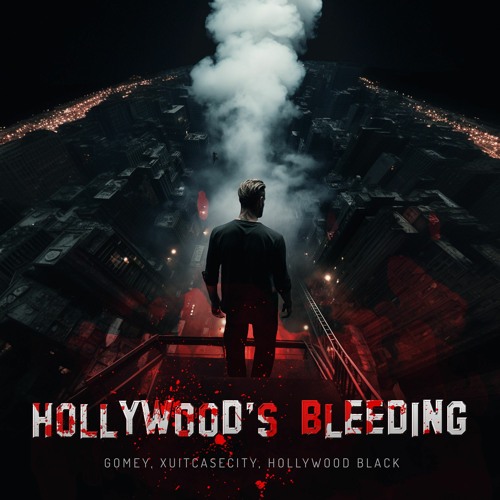 Stream Gomey, Xuitcasecity, Hollywood Black - Hollywood's Bleeding ...