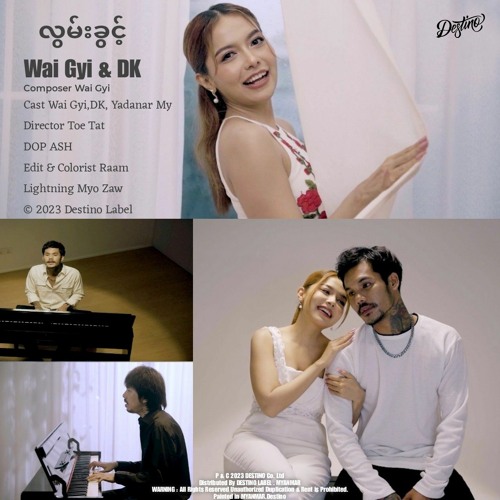 Stream Wai Gyi x DK - လွမ်းခွင့် by DESTINO | Listen online for free on SoundCloud