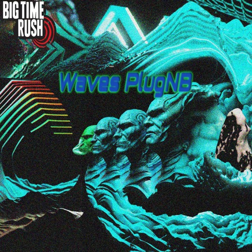 Stream BTR - Waves PLUGNB RMX Prod. By T-Rocka by T-Rocka | Listen ...