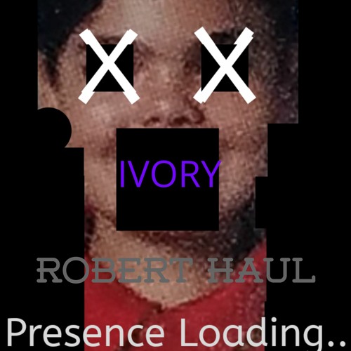 Stream Robert Haul (Official Audio) by Ivory | Listen online for free ...