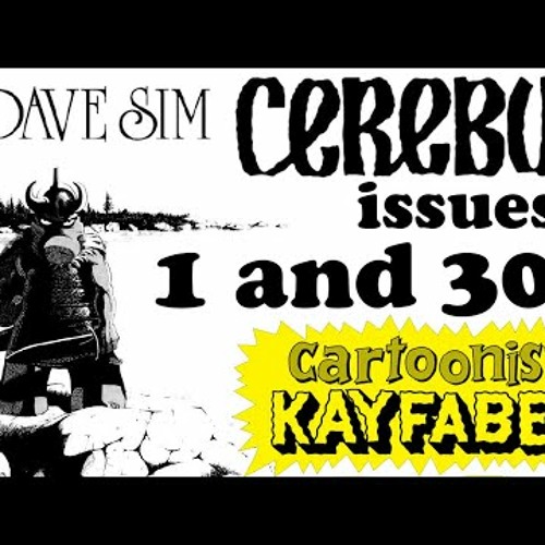 Stream Comparing Dave Sim's Cerebus Issue 1 and issue 300 After 25 ...