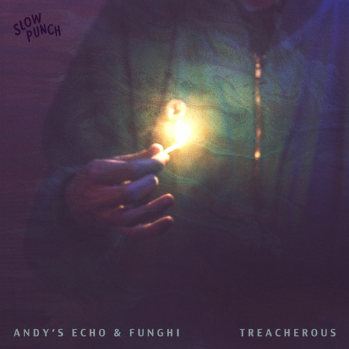 Stream Andy's Echo | Listen to Treacherous EP [Slow Punch] playlist ...