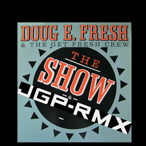 Doug E Fresh Slick Rick