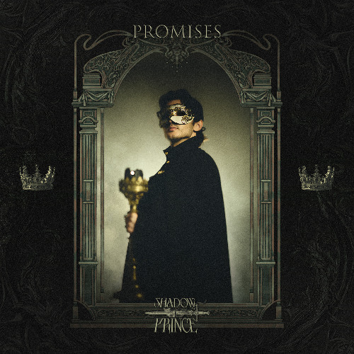 SHADOW PRINCE - PROMISES (FREE DL) by SHADOW PRINCE - Free download on ToneDen