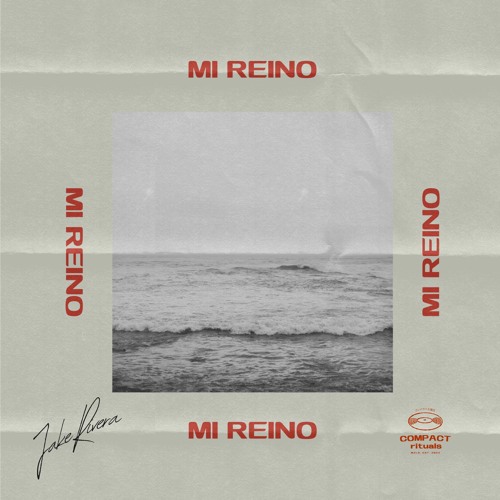 Stream Mi Reino by Jake Rivera | Listen online for free on SoundCloud