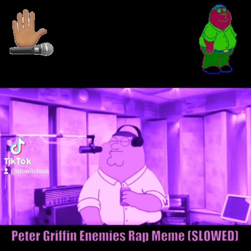 Stream 🔥 Peter Griffin Rap Meme (SLOWED) 🎤 by Slowlicious | Listen ...