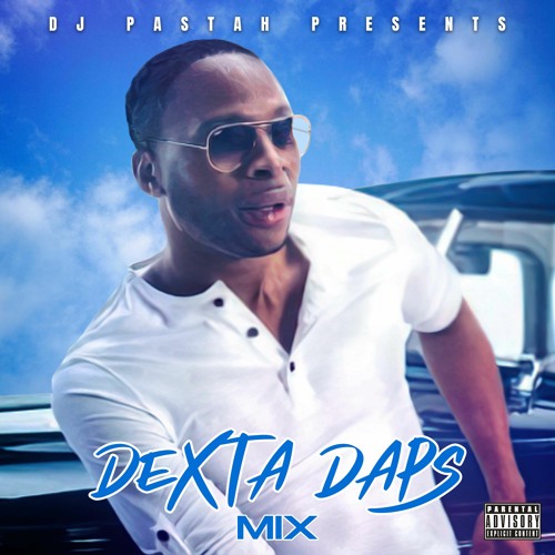 Stream BEST OF DEXTA DAPS MIX 2022 by Djpastah | Listen online for free ...