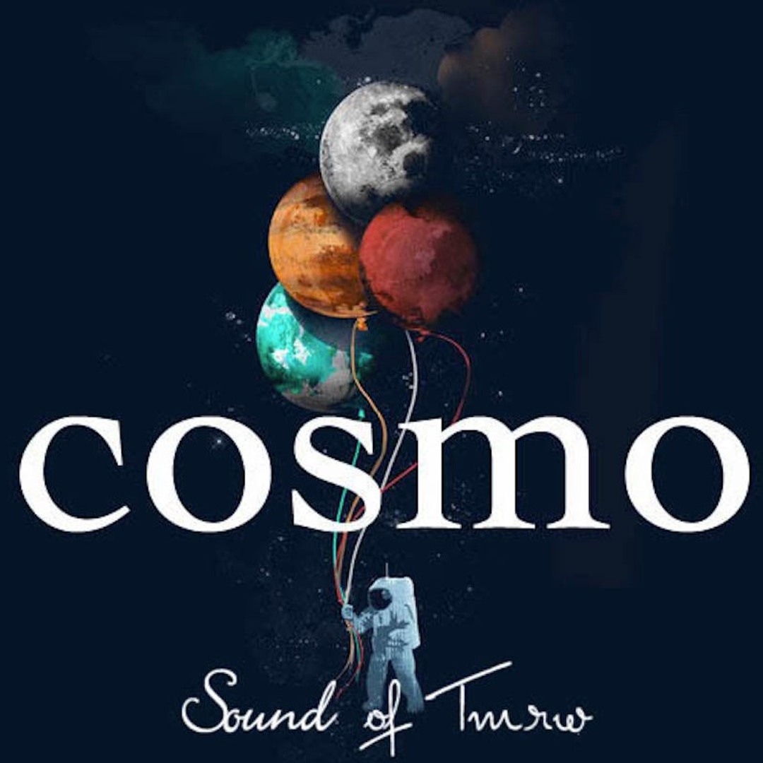 Stream Cosmo by SOUND of TMRW | Listen online for free on SoundCloud