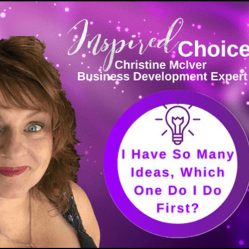 Stream I Have So Many Ideas, Which One Do I Do First? by Inspired ...