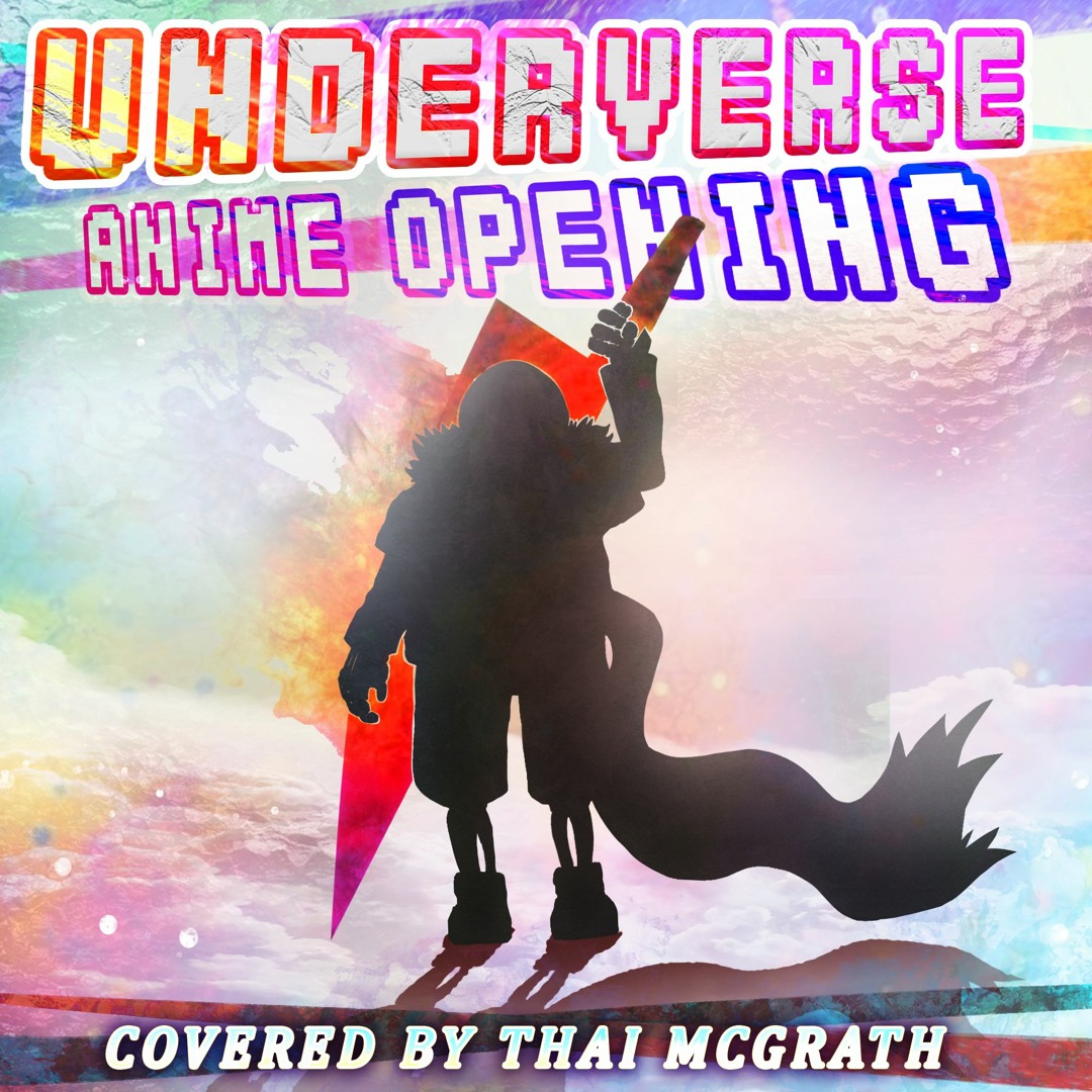 Stream Underverse Anime Opening with Vocals (Alternation) by Thai ...