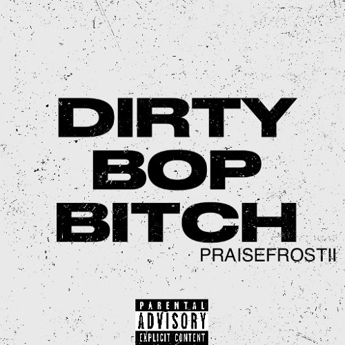 Stream DIRTY BOP BITCH by Frostii (@vvs_frostii) | Listen online for ...